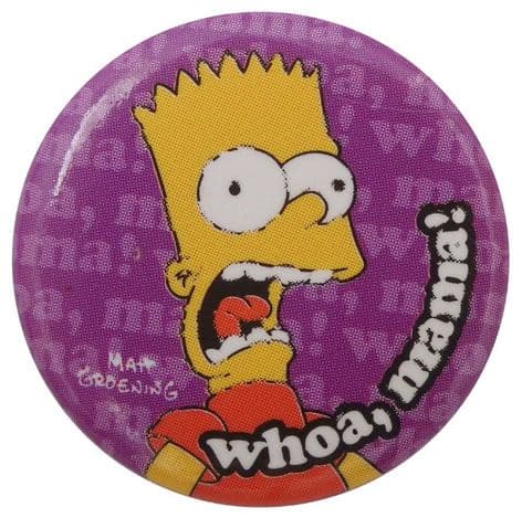 The Simpsons - Whoa Mama Button Badge