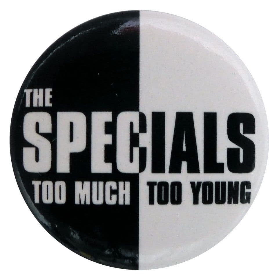 The Specials - Too Much Too Young Button Badge