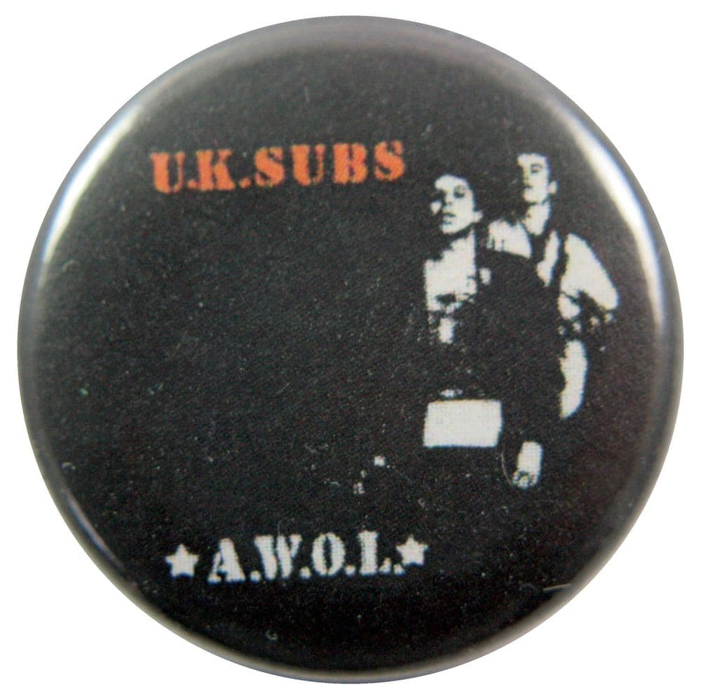 UK Subs - A W O L Button Badge