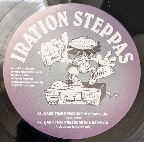 Iration Steppas - Hard Time Pressure In A Babylon 12" Dubquake Records