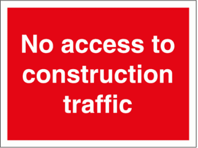 No Access To Construction Traffic - 2987| The Sign Maker