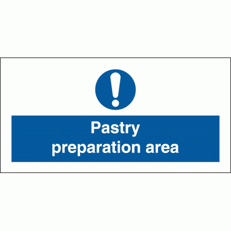 Mandatory Catering Sign - Pastry Preparation Area 5771