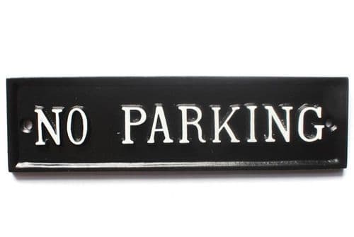 NO PARKING SIGN - SMALL