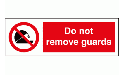 Do not use without guards Sign - 8592| The Sign Maker Shop