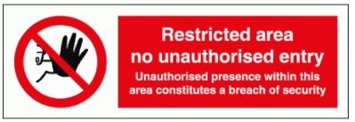 Restricted Area No Unauthorised Entry -8690| The Sign Maker