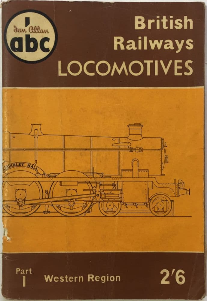 ABC BRITISH RAILWAYS LOCOMOTIVES Western Region Part 1 Allan 1958-9