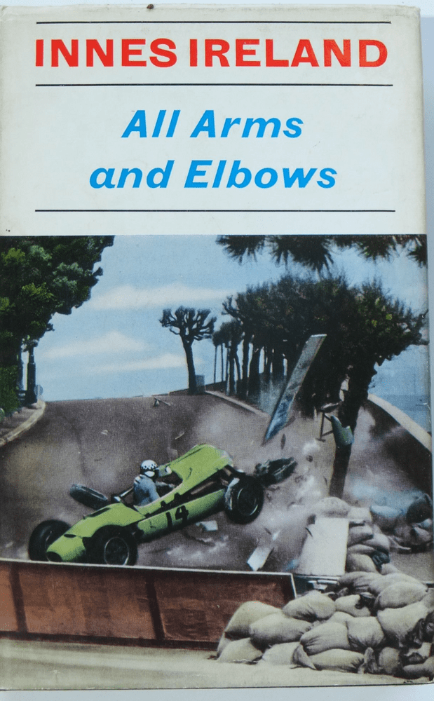 ALL ARMS AND ELBOWS INNES IRELAND 1967 ex lib