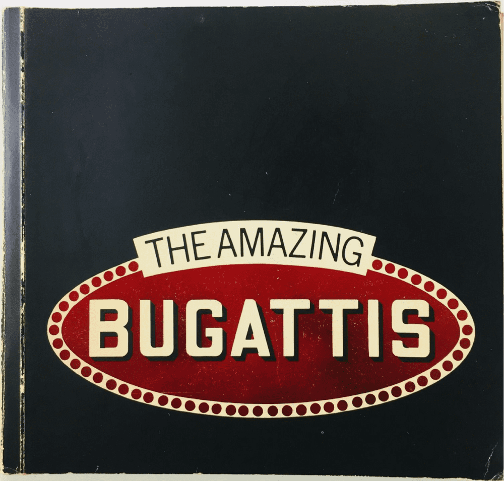 AMAZING BUGATTIS THE Haslam Garner Harvey Conway 1979