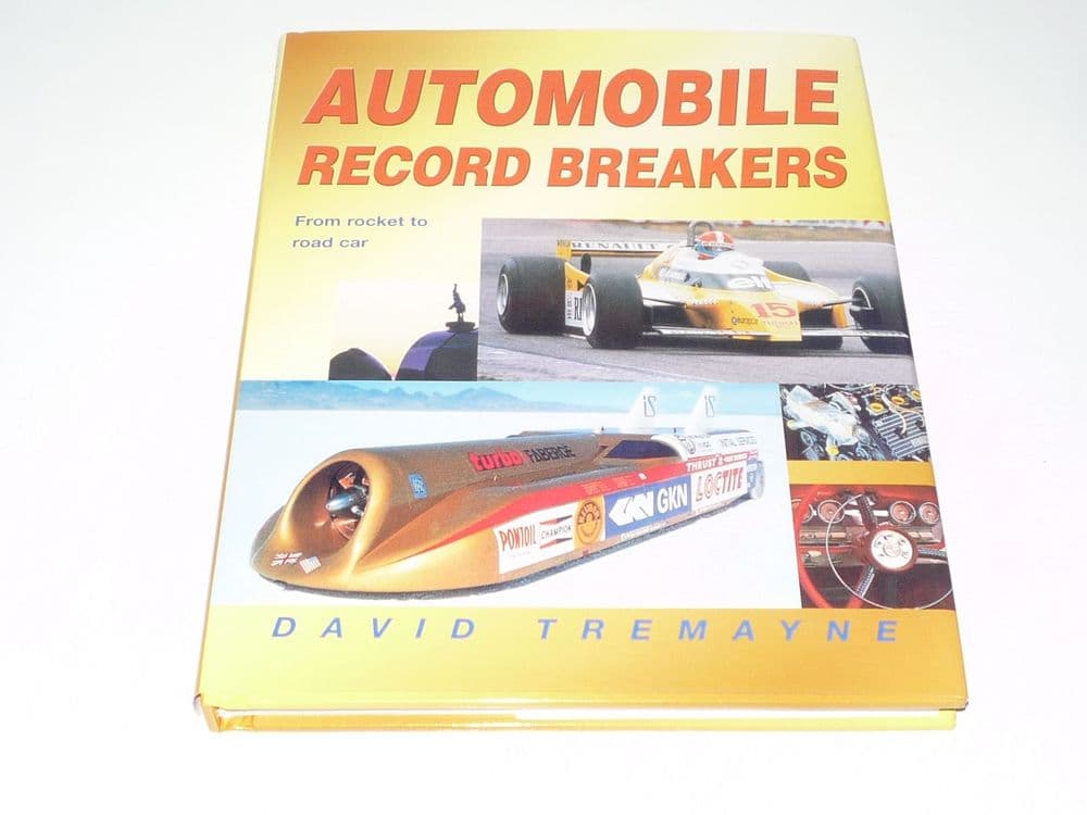 AUTOMOBILE RECORD BREAKERS Land Speed etc Tremayne small format