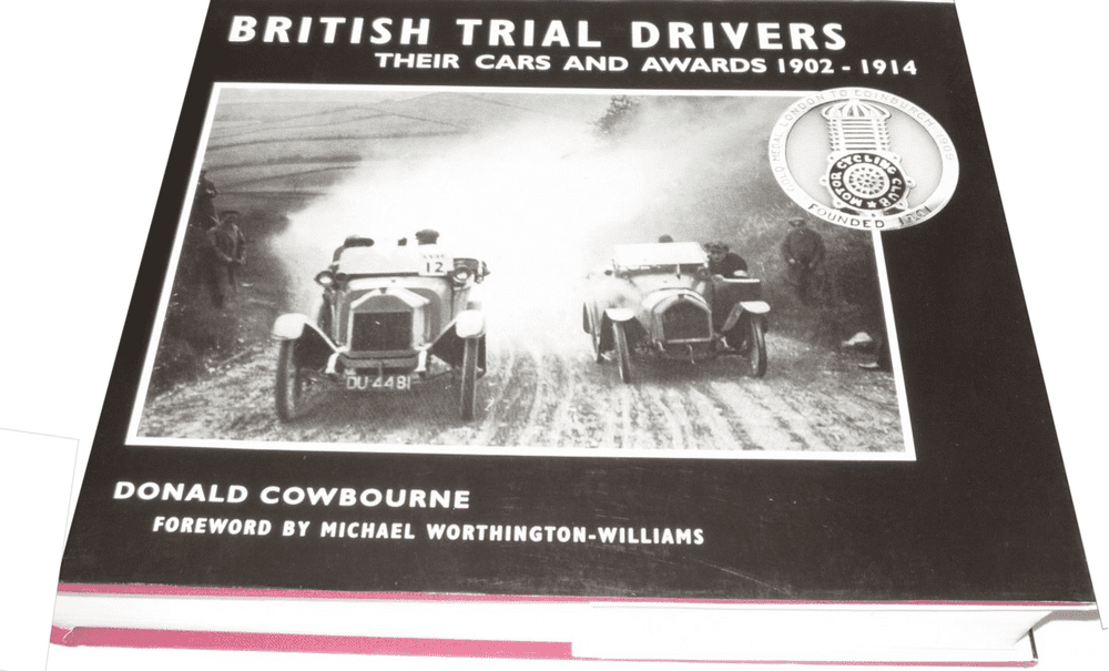 BRITISH TRIAL DRIVERS - THEIR CARS AND AWARDS 1902-1914 Cowbourne 2003