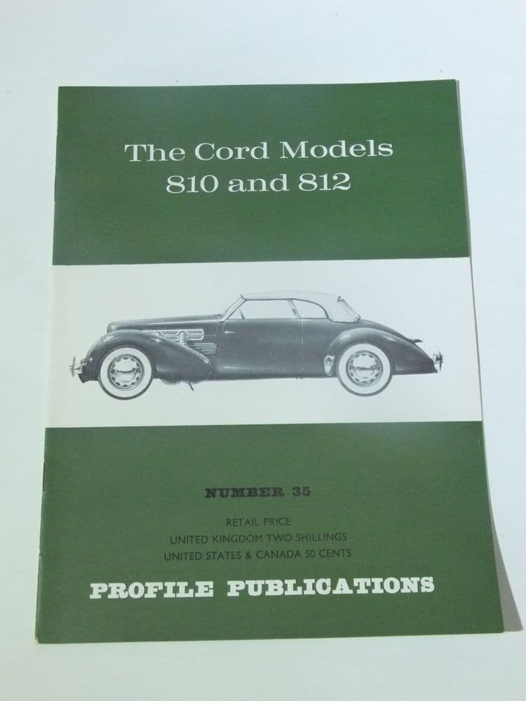 Cord Models 810 and 812 The Profile Publications Number 35