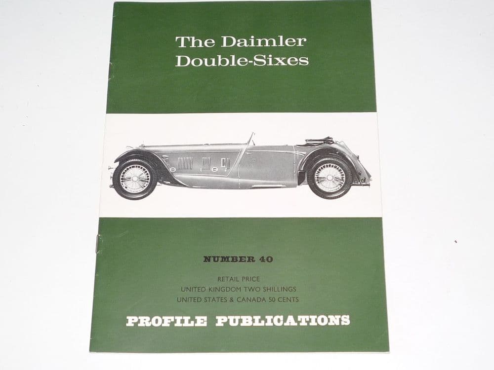 DAIMLER Double-Sixes The Profile Publications Number 40