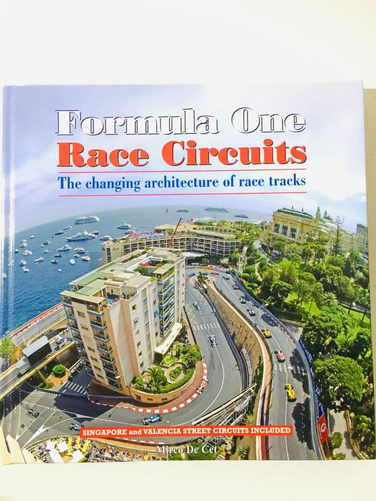 FORMULA ONE RACE CIRCUITS The Changing Architecture Of Race Tracks ...