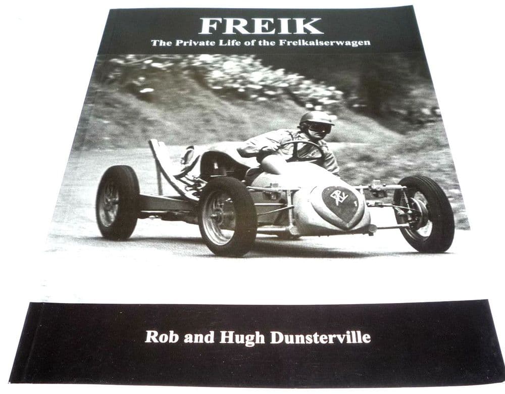 FREIK - The Private Life of the Freikaiserwagen Dunsterville 2009 2nd ed