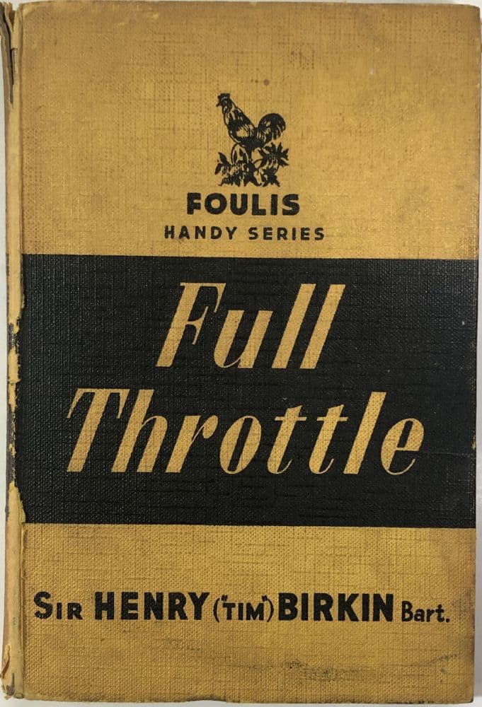 FULL THROTTLE Tim Birkin 1957 edition