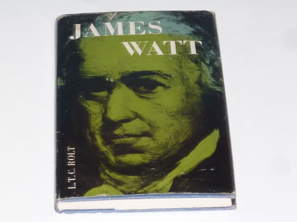 James Watt L T C Rolt 1962