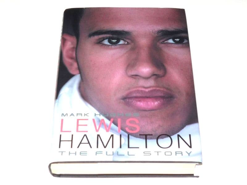 Lewis Hamilton - The Full Story Hughes 2007 softback