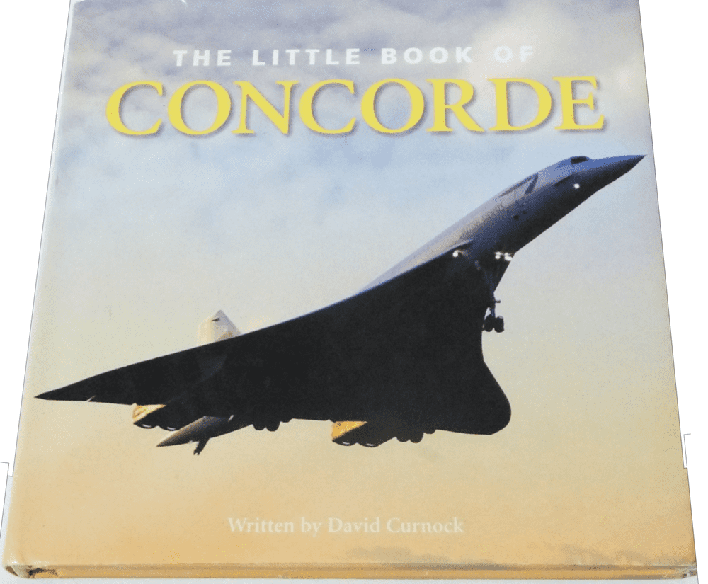 LITTLE BOOK OF CONCORDE THE Curnock 2007