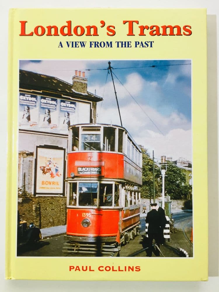 LONDON S TRAMS A View From The Past Collins 2005 1