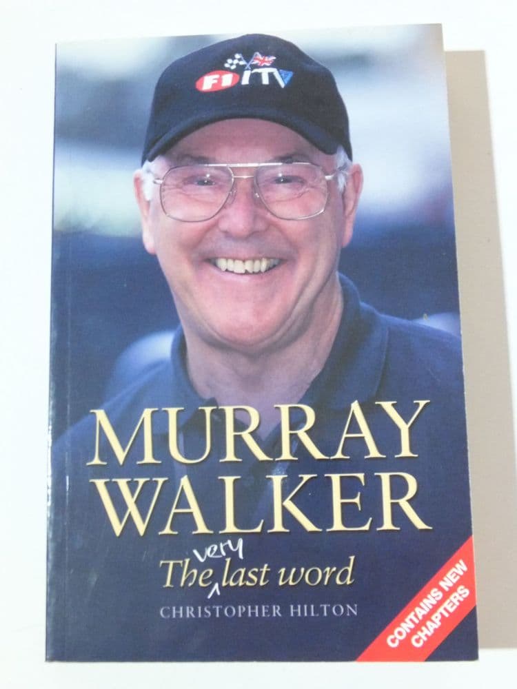 MURRAY WALKER The Last Very Word Hilton 2002