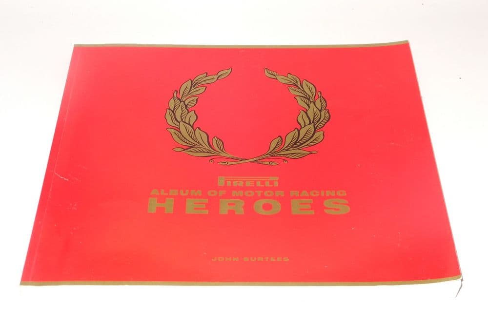 PIRELLI ALBUM OF MOTOR RAING HEROES Surtees 1994 Softback