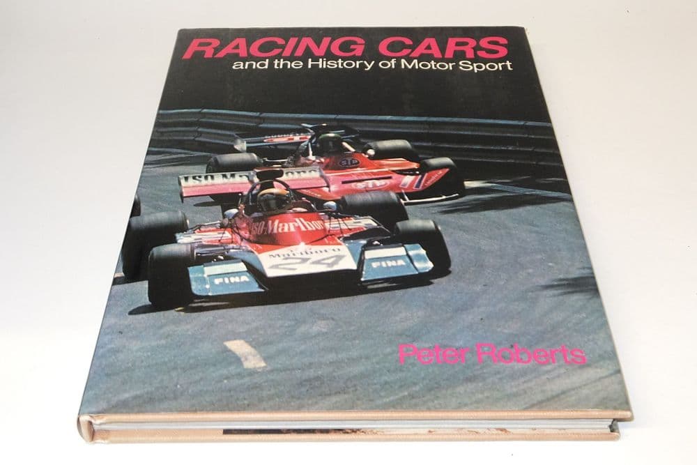 RACING CARS AND THE HISTORY OF MOTOR SPORT Roberts
