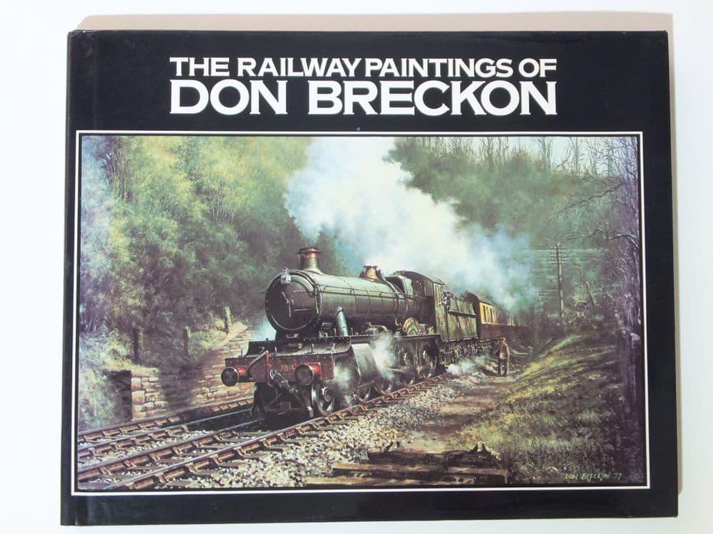 Railway Paintings of DON BRECKON The 1982