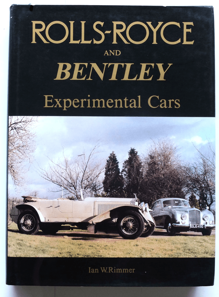 Rolls-Royce and Bentley Experimental Cars Rimmer 1986 SIGNED