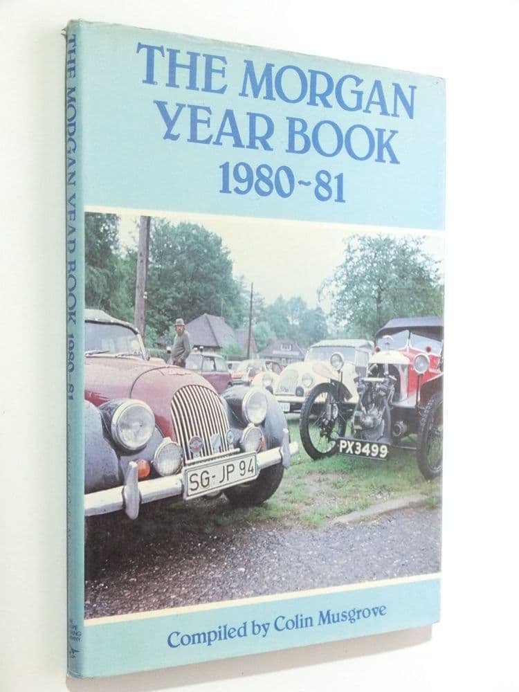 THE MORGAN YEAR BOOK Colin Musgrove 1980-81