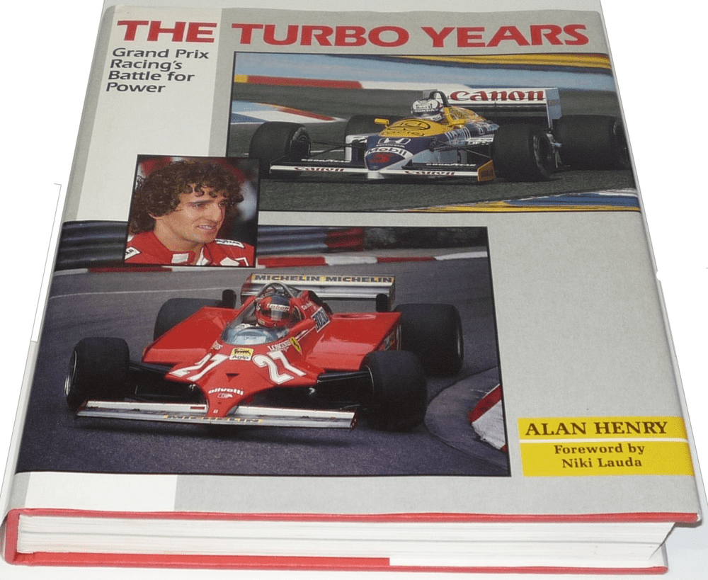 THE TURBO YEARS - Grand Prix Racing s Battle For Power