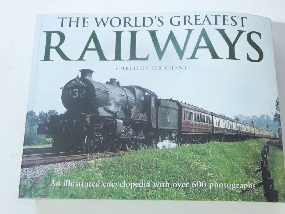 The World s Greatest Railways Chant 2010