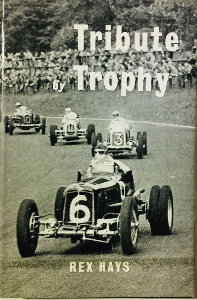 TRIBUTE BY TROPHY Rex Hays 1958