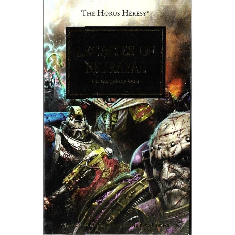 Legacies of Betrayal Horus Heresy book 31 first issue gold cover 2015