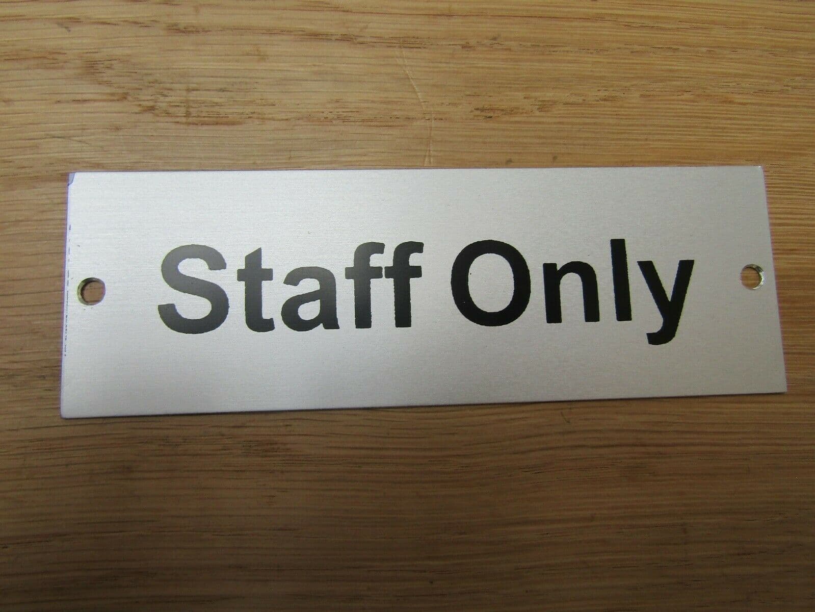 Rectangular Satin Aluminium Staff Only Door Sign