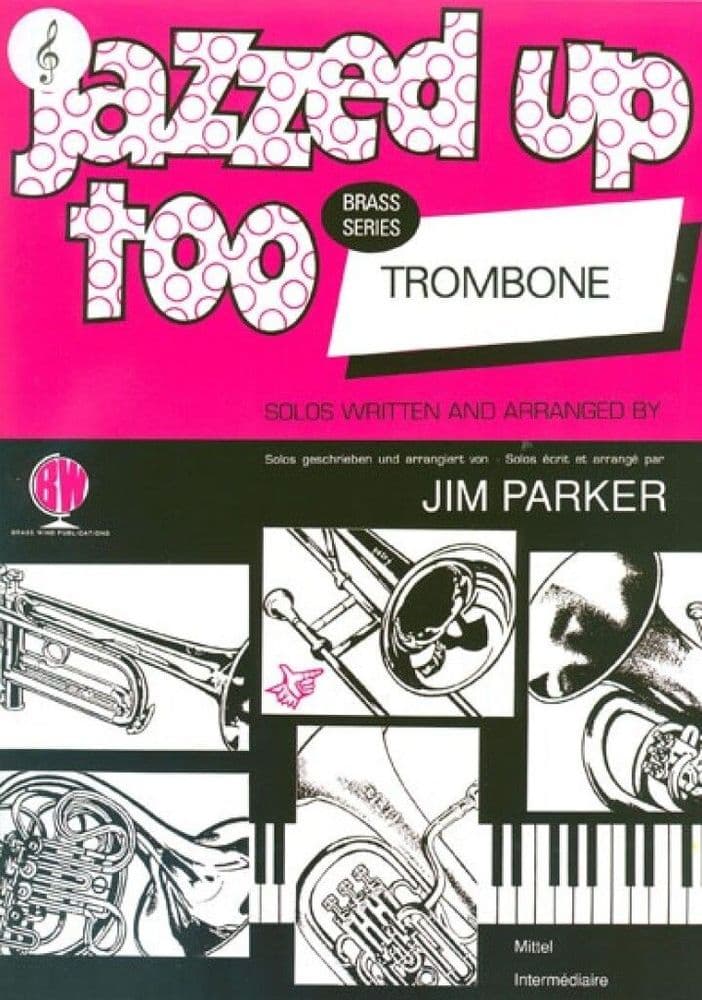 Jazzed Up Too Treble Clef Trombone