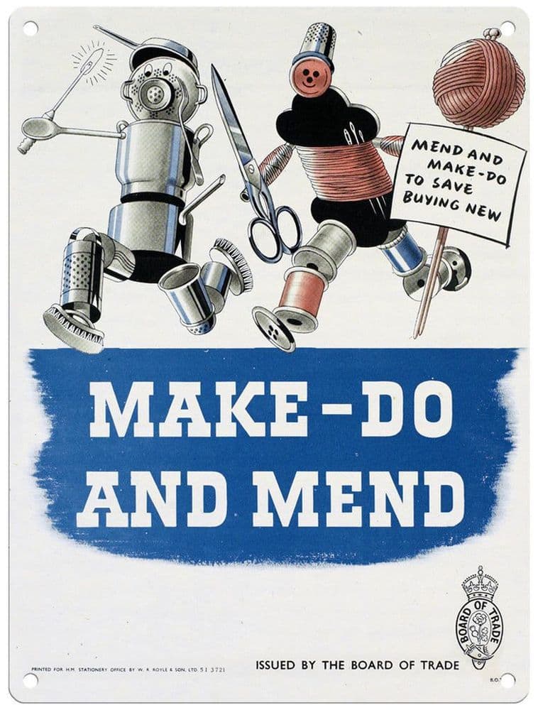 'Make Do and Mend' Metal wall Sign |World War II Propaganda | War Signs