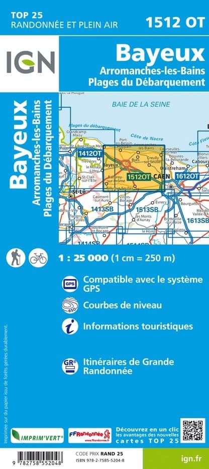 IGN Top 25 1512 OT - Bayeux / Arromanches-les-Bains / Plages du ...