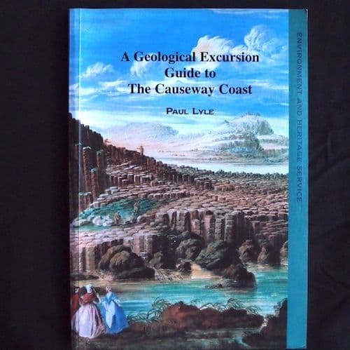 GEOLOGICAL EXCURSION GUIDE TO THE CAUSEWAY COAST SECOND HAND COPY