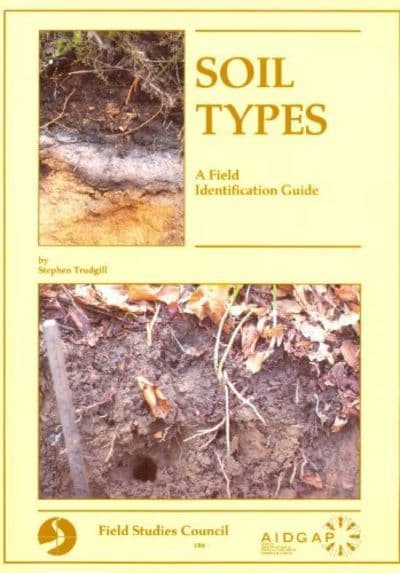 SOIL TYPES A FIELD IDENTIFICATION GUIDE SECOND HAND COPY IN VERY GOOD ...