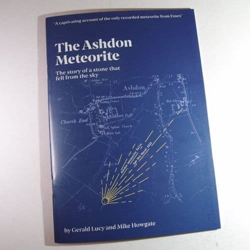 THE ASHDON METEORITE New copy the fascinating story of a meteorite from ...