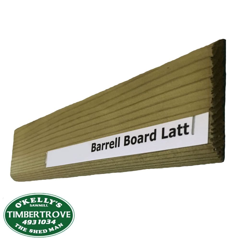 75x18mm Barrel Board Latt Treated - Lengths