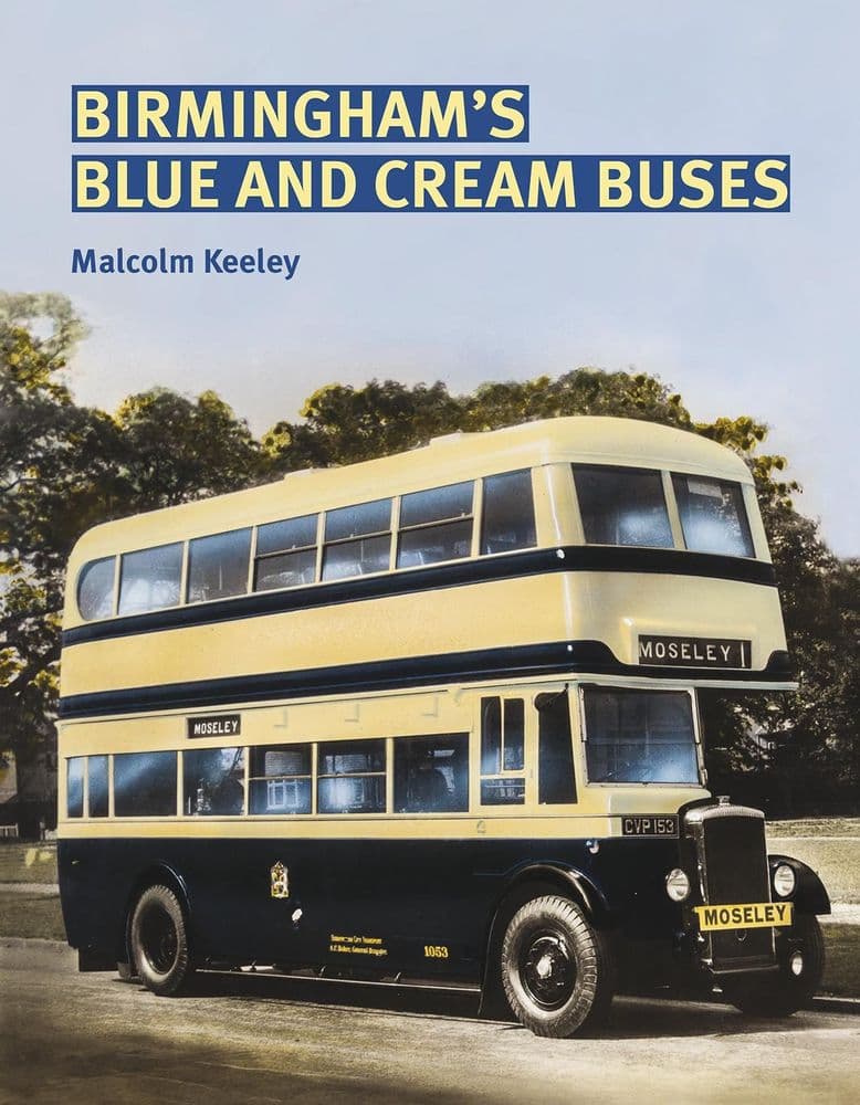 Birmingham s Blue and Cream Buses
