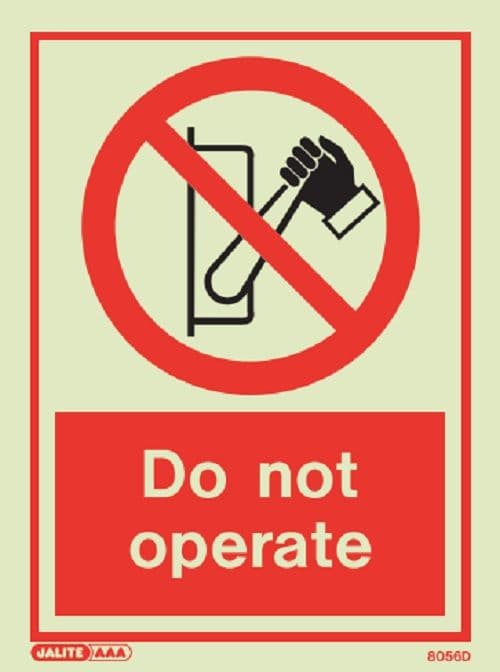 Do not operate Sign (Jalite 8056)
