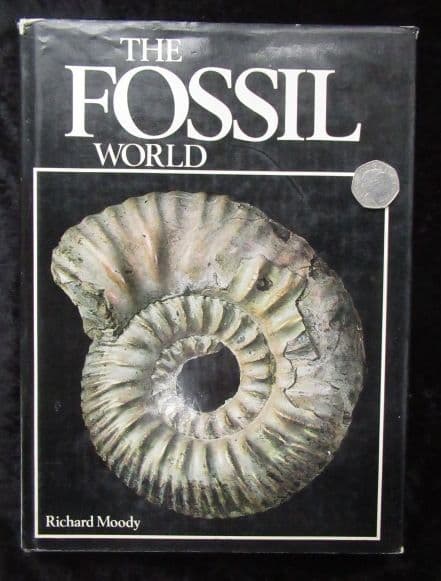 THE FOSSIL WORLD BY RICHARD MOODY 1977