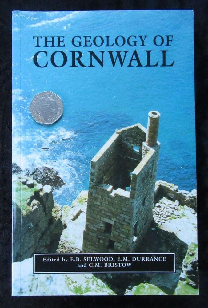 THE GEOLOGY OF CORNWALL BY SELWOOD & BRISTOW 1998