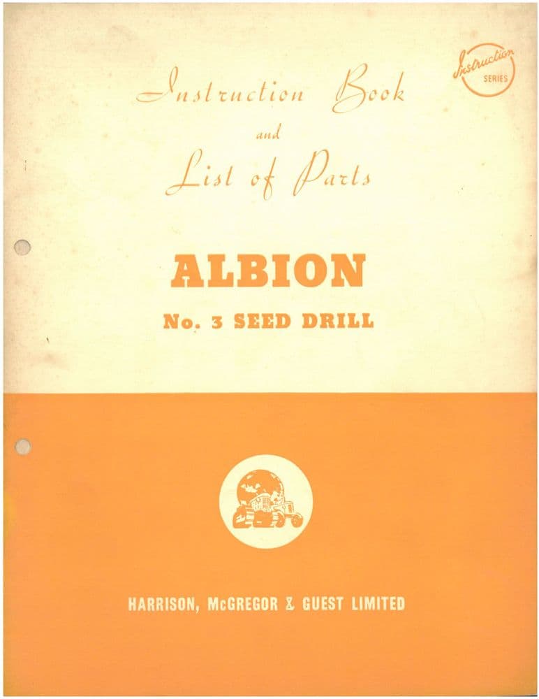Albion No 3 Seed Drill Operators Manual with Parts List - ORIGINAL MANUAL