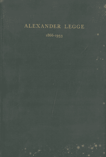 Alexander Legge 1866-1933