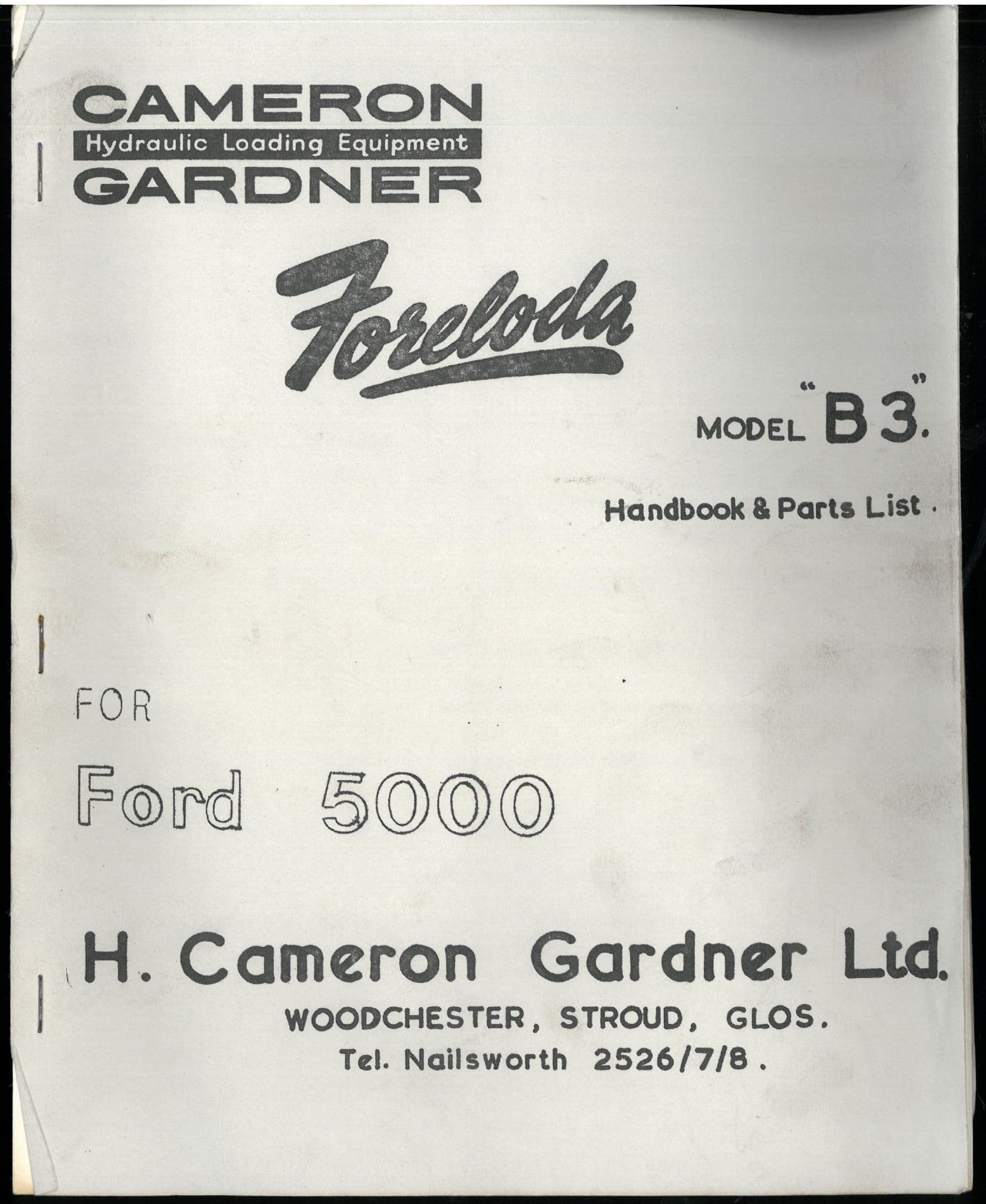 Cameron Gardner Foreloda/ Fore Loader Model B3 Ford 5000 Operators ...
