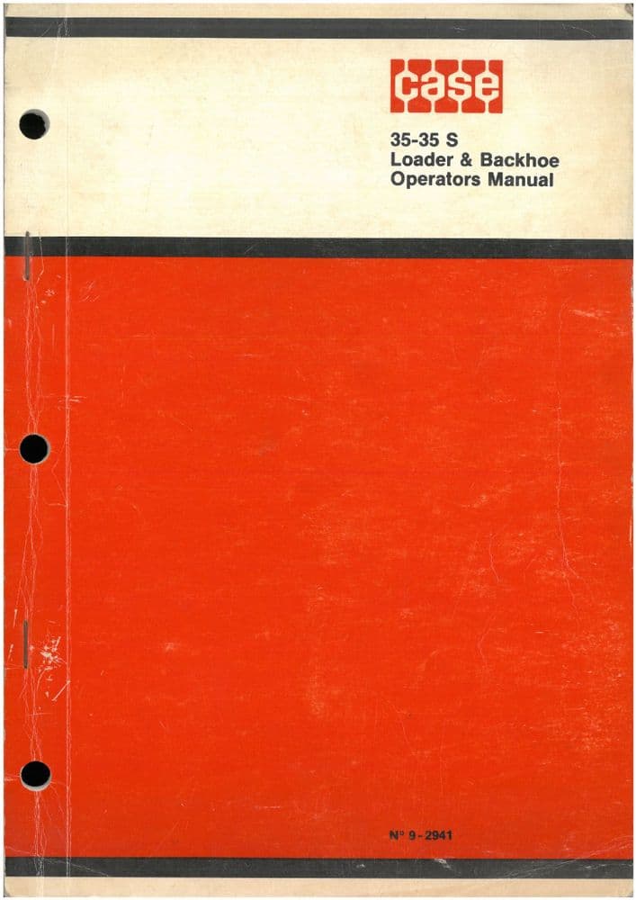 Case 33 Loader 33S Backhoe Operators Manual - ORIGINAL