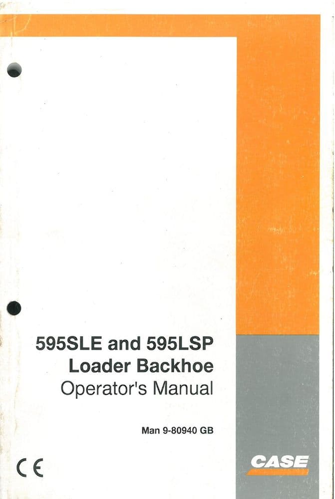 Case 595 Digger Loader Backhoe Operators Manual - 595SLE & 595LSP